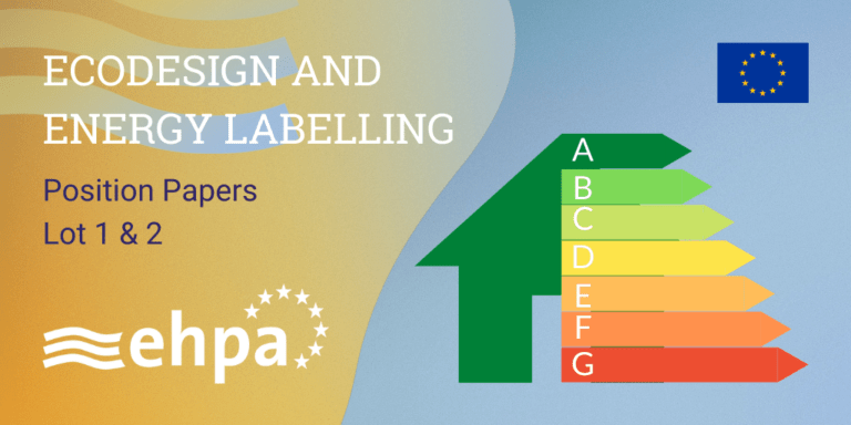 EHPA Position Paper on ENER Lot 1 & 2 – November 2021 – European Heat ... EHPA Position Paper on ENER Lot 1 & 2 – November 2021 – European Heat ...